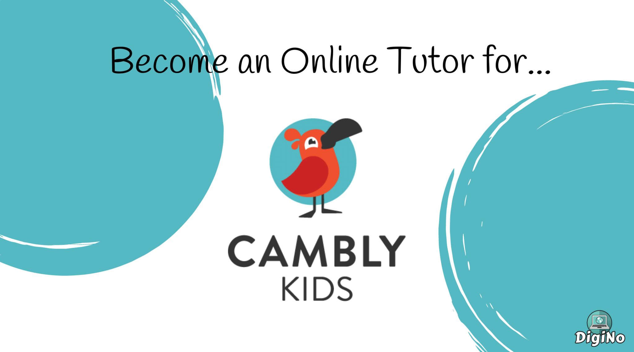 Cambly Kids - Teach Kids Online All Over The World - Apply Here - DigiNo